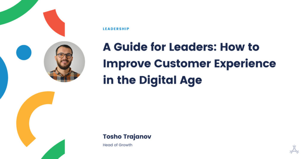 6 Leadership Strategies for How to Improve Customer Experience