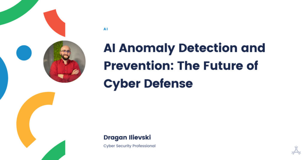 Boosting Cybersecurity With AI Anomaly Detection and Prevention